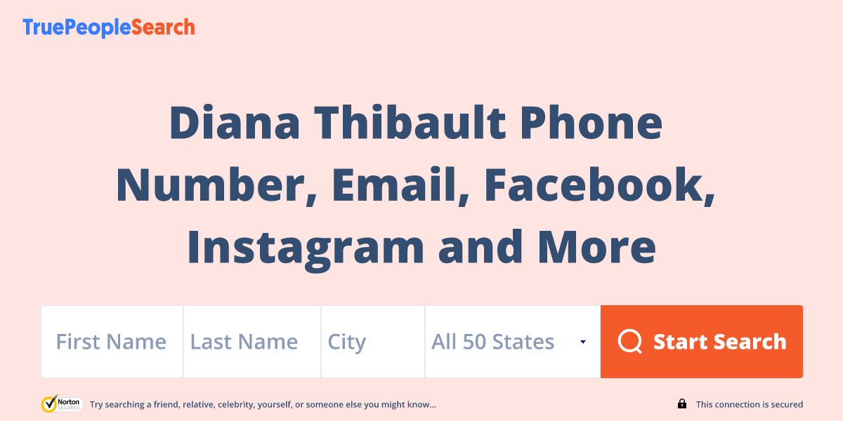 Diana Thibault: Number, Email, Facebook, Instagram and More