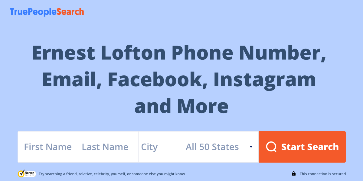 Ernest Lofton: Number, Email, Facebook, Instagram and More