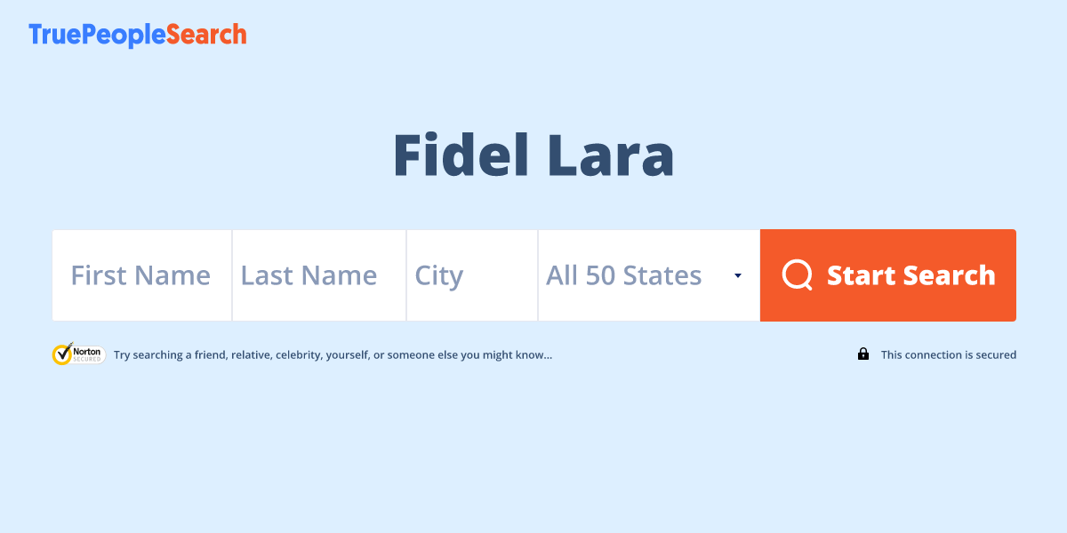 Fidel Lara Phone Number, Address, Email & More - TruePeopleSearch.net